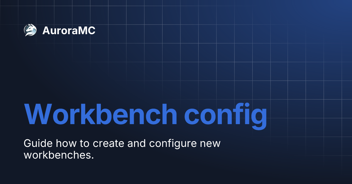 Workbench config | AuroraMC