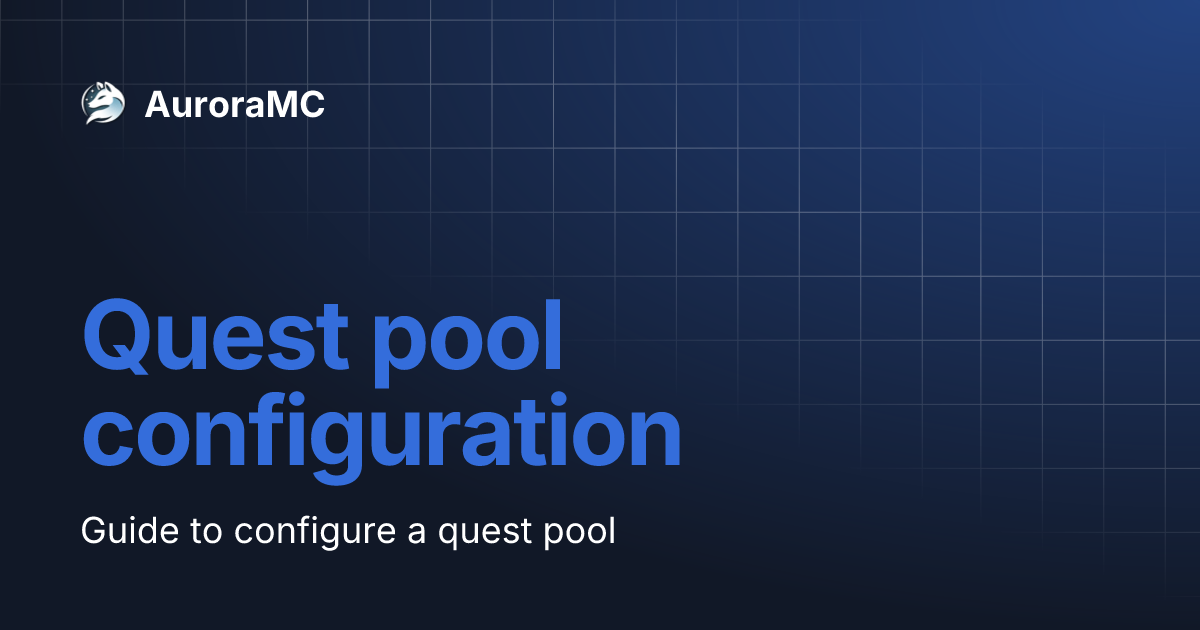 Quest pool configuration | AuroraMC