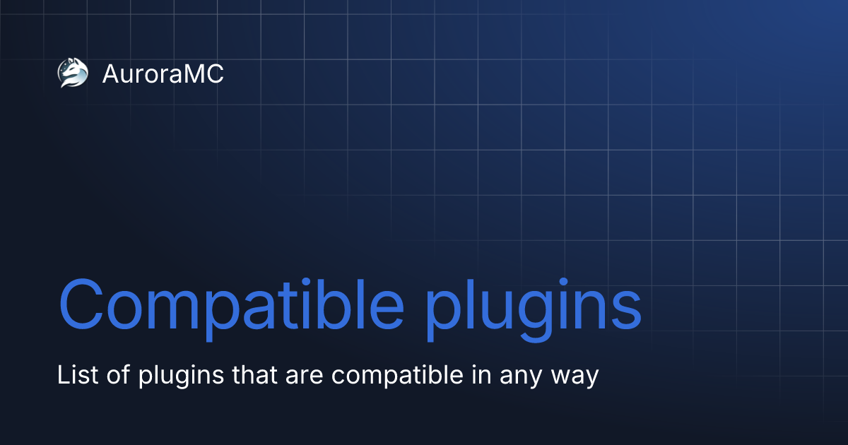 Compatible plugins | AuroraMC